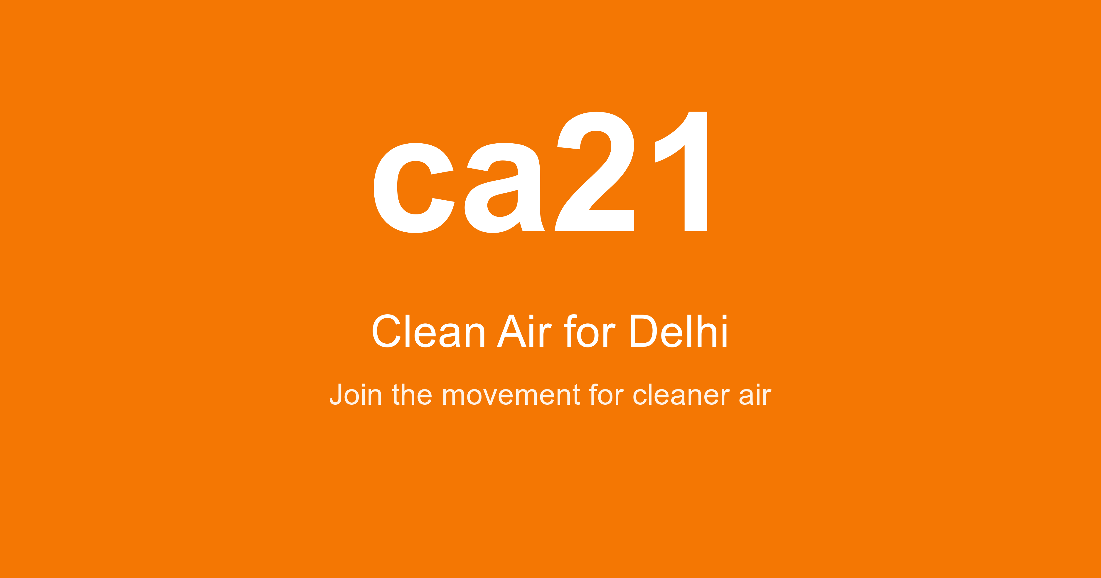 The Clean Air 21 Initiative - Clean Air for Delhi